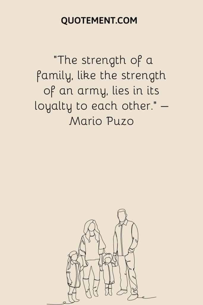 Top 80 Family First Quotes That Emphasize Its Power