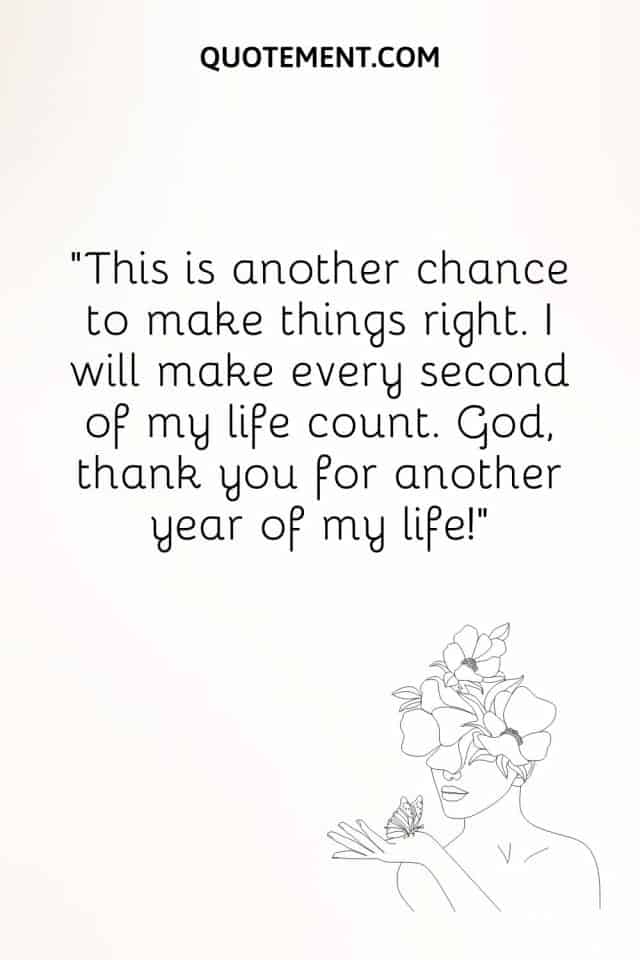 110 Blessed To See Another Year Quotes For A Fresh Start