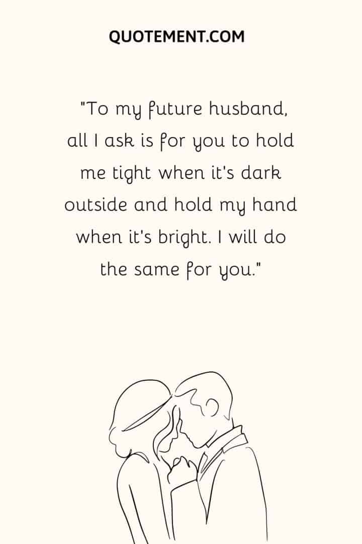 110 Ultimate Best Future Husband Quotes To Touch His Heart