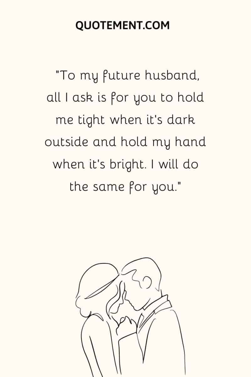 110 Ultimate Best Future Husband Quotes To Touch His Heart