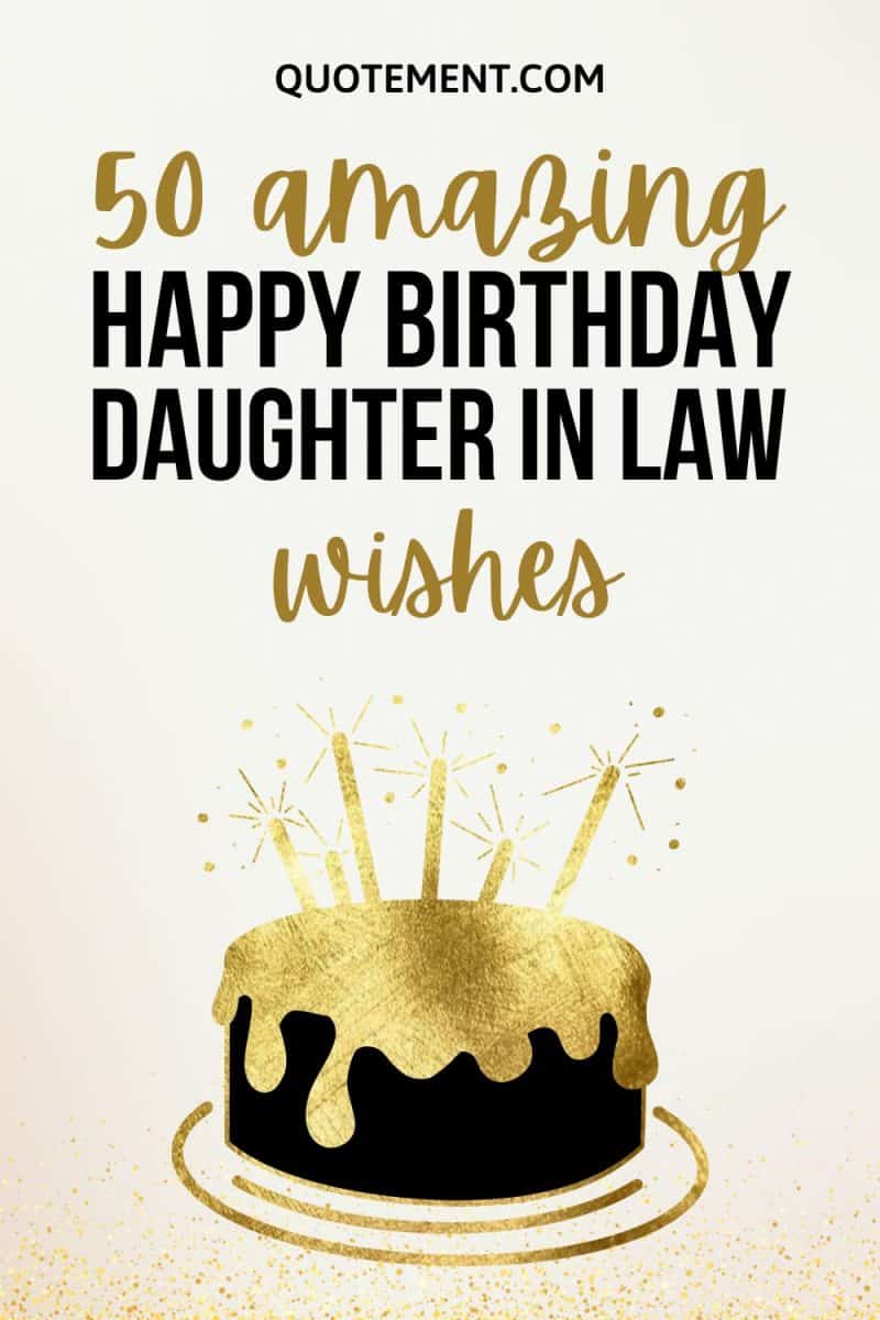 Top 50 Heartfelt Happy Birthday Daughter In Law Wishes