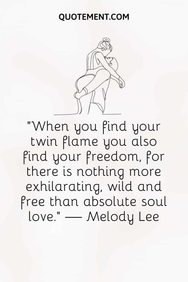 Top 110 Twin Flame Quotes To Cherish An Unbreakable Bond