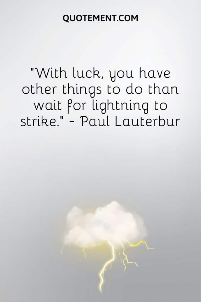 Ultimate List Of 100 Lightning Quotes To Inspire You