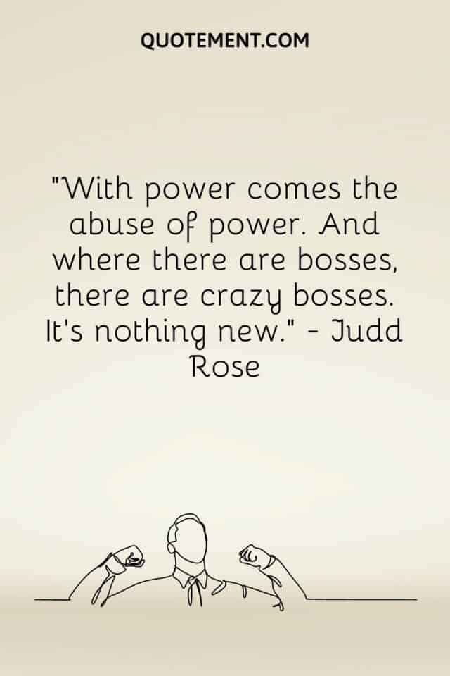 60 Bad Boss Quotes To Help You Deal With A Lousy Manager