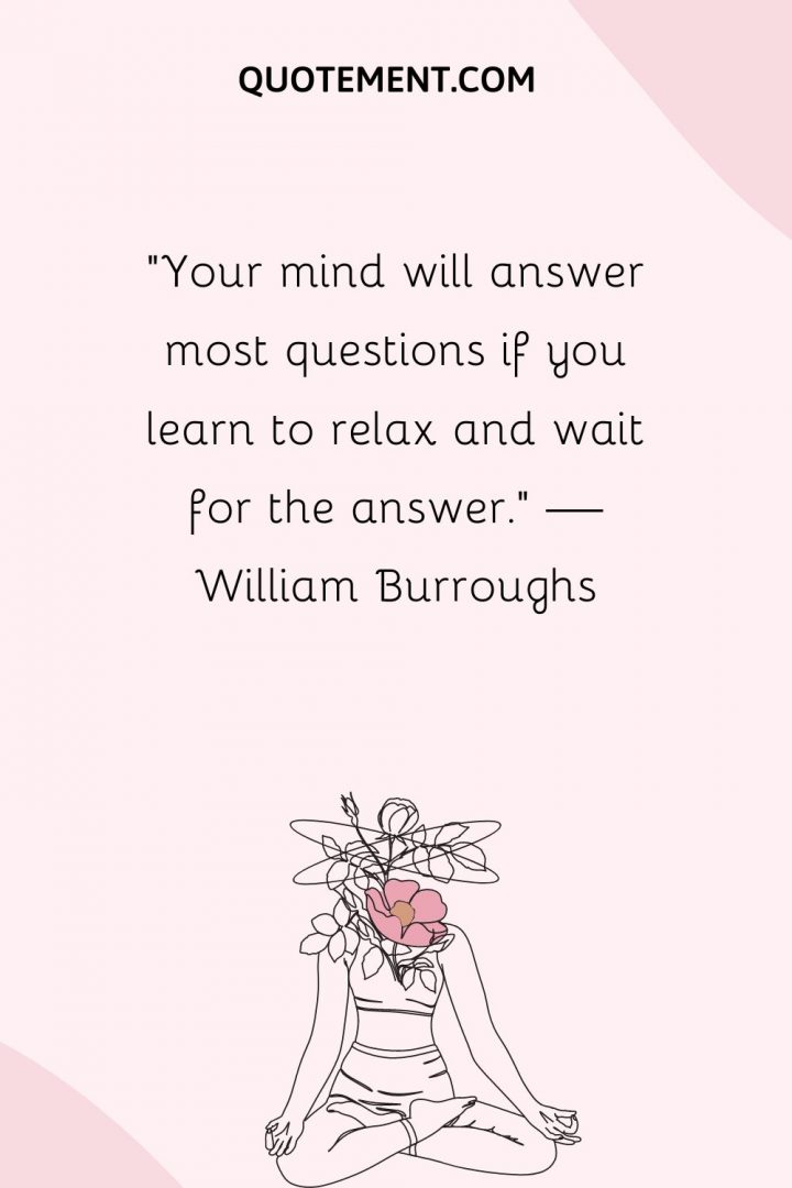 60 Best Chill Quotes To Teach You The Art Of Doing Nothing
