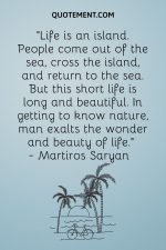 100 Powerful Island Quotes To Inspire You To Explore One