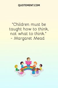 120 Inspiring Kindergarten Quotes For A New Life Chapter