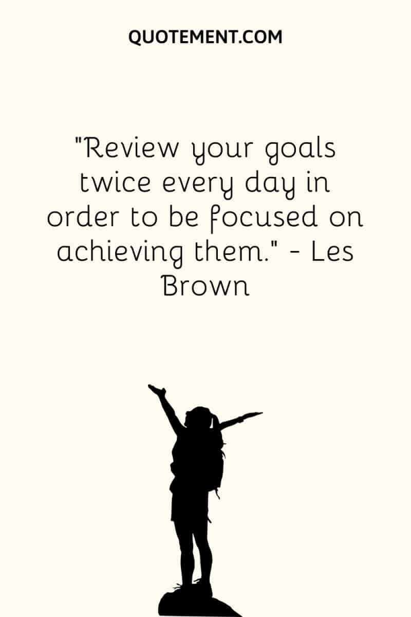 170 Genius Goal Achievement Quotes To Help You Succeed