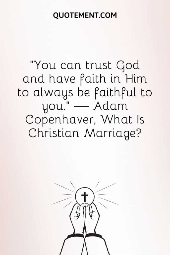 70 Best Trust God Quotes To Boost Your Spiritual Growth