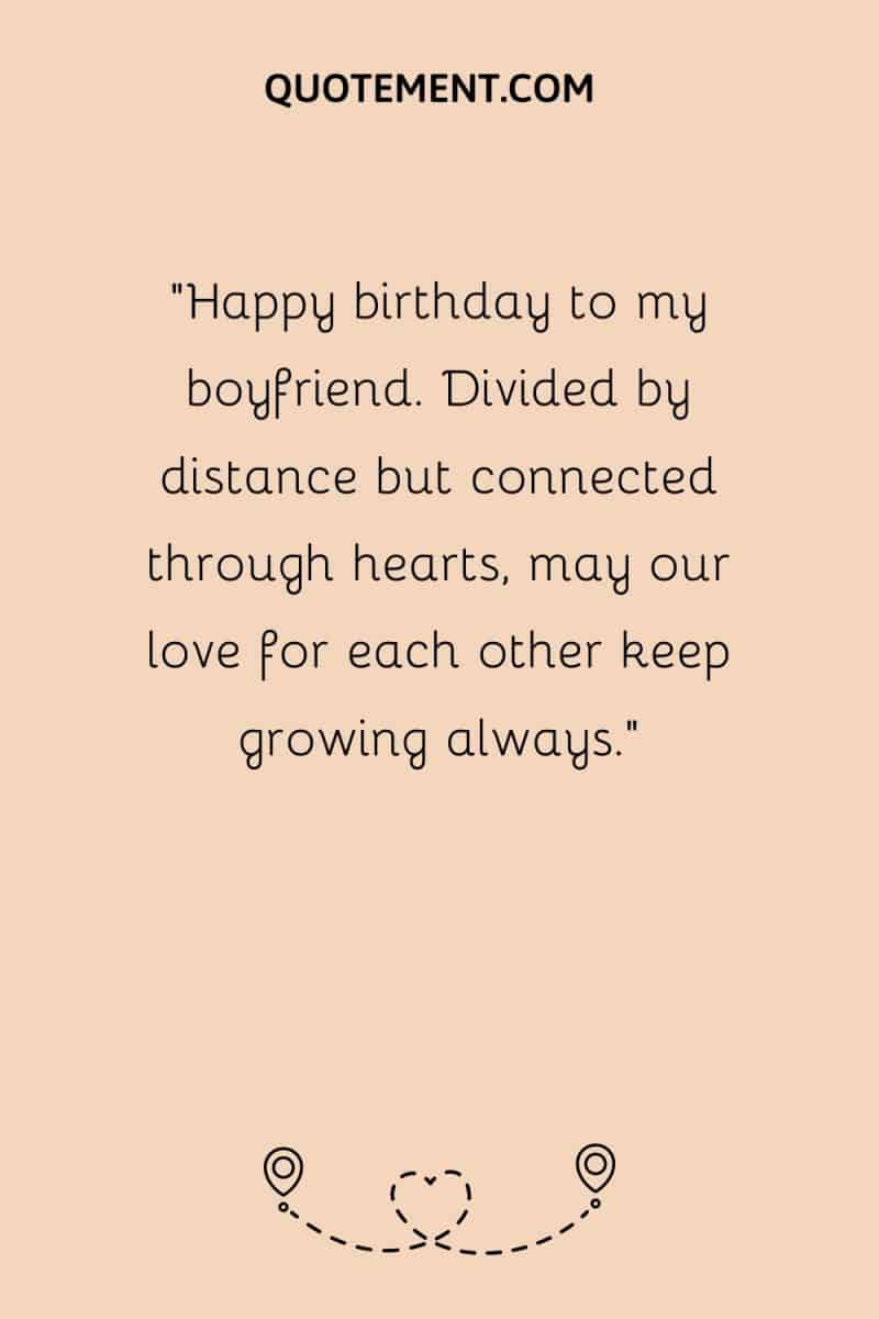 100 Touching Long Distance Birthday Wishes For Boyfriend
