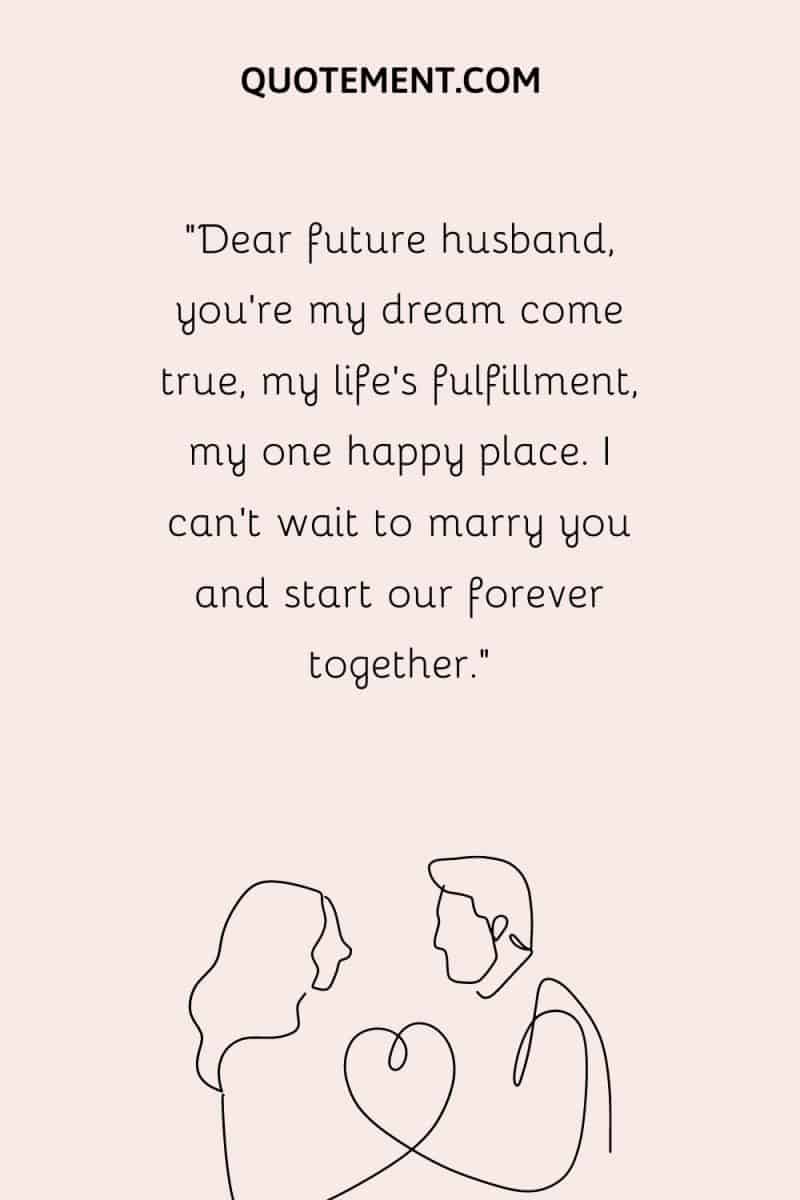 110 Ultimate Best Future Husband Quotes To Touch His Heart