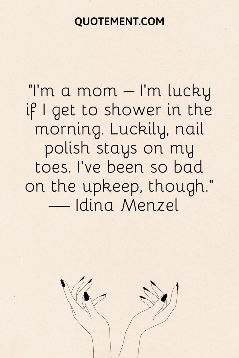 150 Best Nail Quotes To Show Off Your Nail Art Design