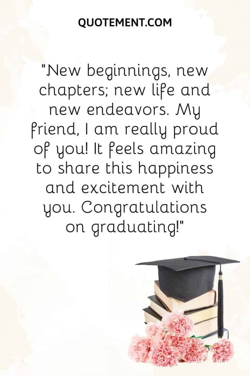 Unique List Of 110 Heartfelt Graduation Wishes For Friend Unique List Of 110 Heartfelt Graduation Wishes For Friend