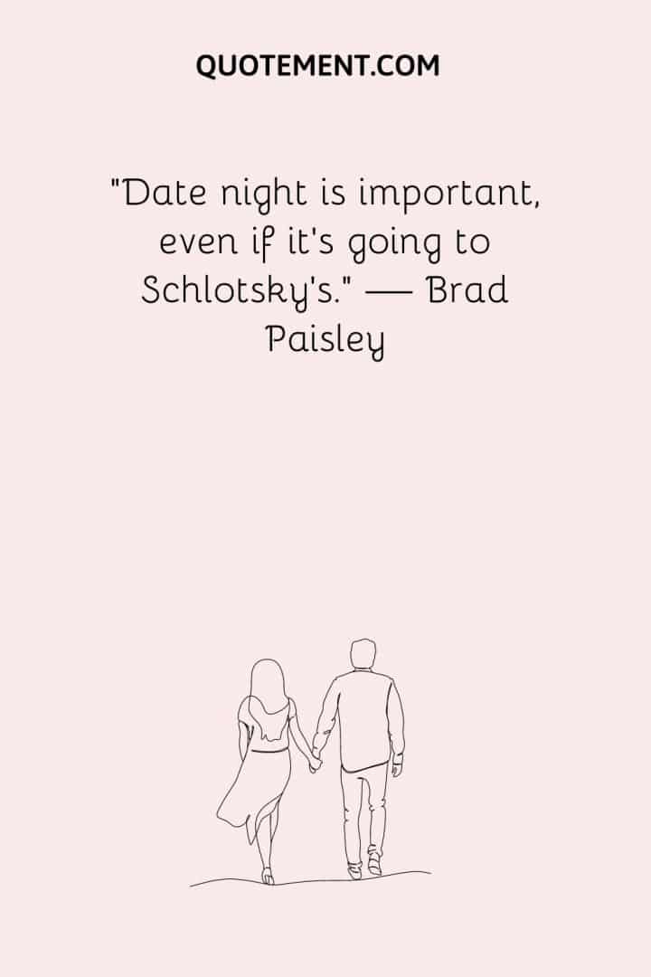 180 Best Date Night Quotes To Describe Your Magical Night