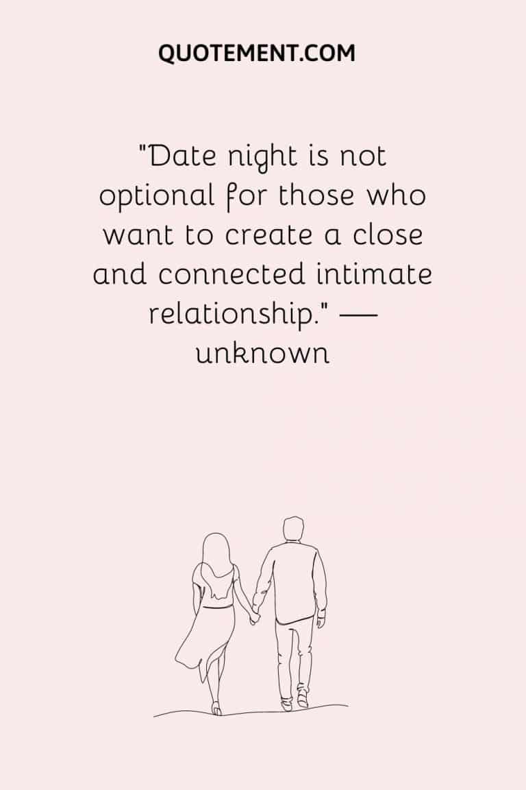 180 Best Date Night Quotes To Describe Your Magical Night