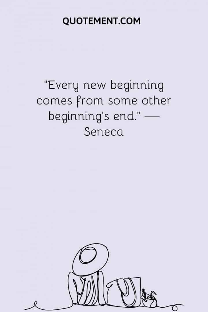 90 New Beginning Quotes To Embrace A New Day And New You