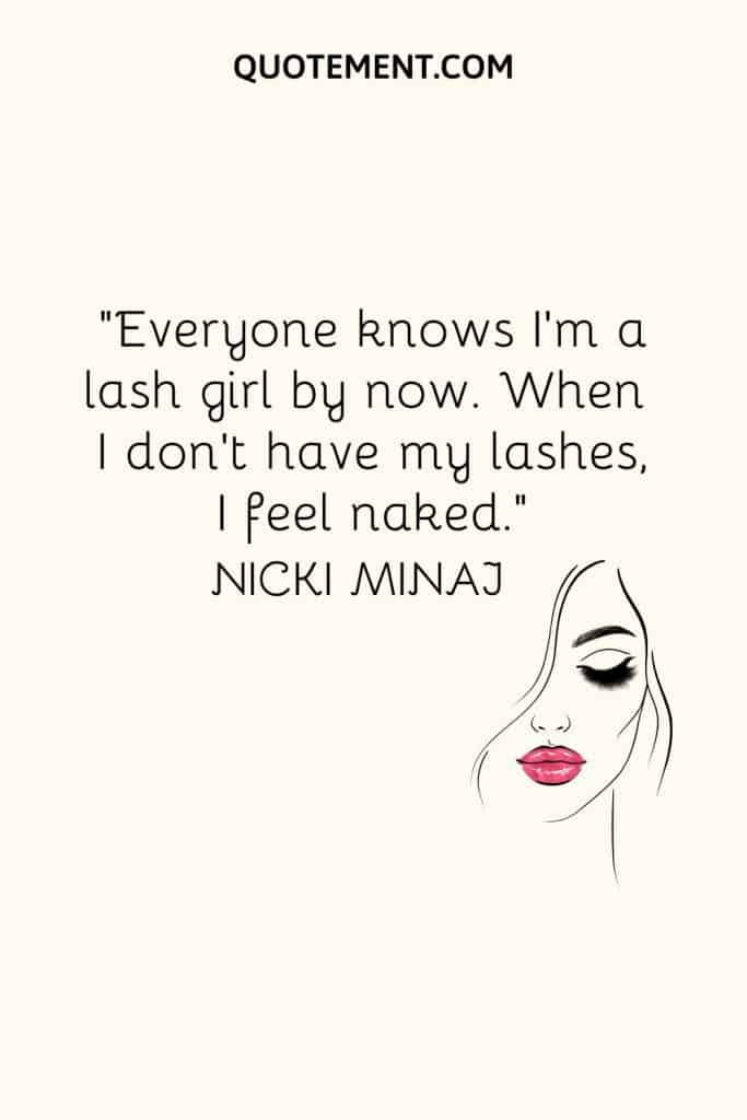 130 Beautiful Lash Quotes To Add Some Magic To Your Day