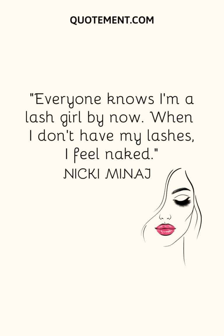 130 Beautiful Lash Quotes To Add Some Magic To Your Day