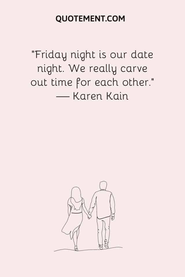 180 Best Date Night Quotes To Describe Your Magical Night