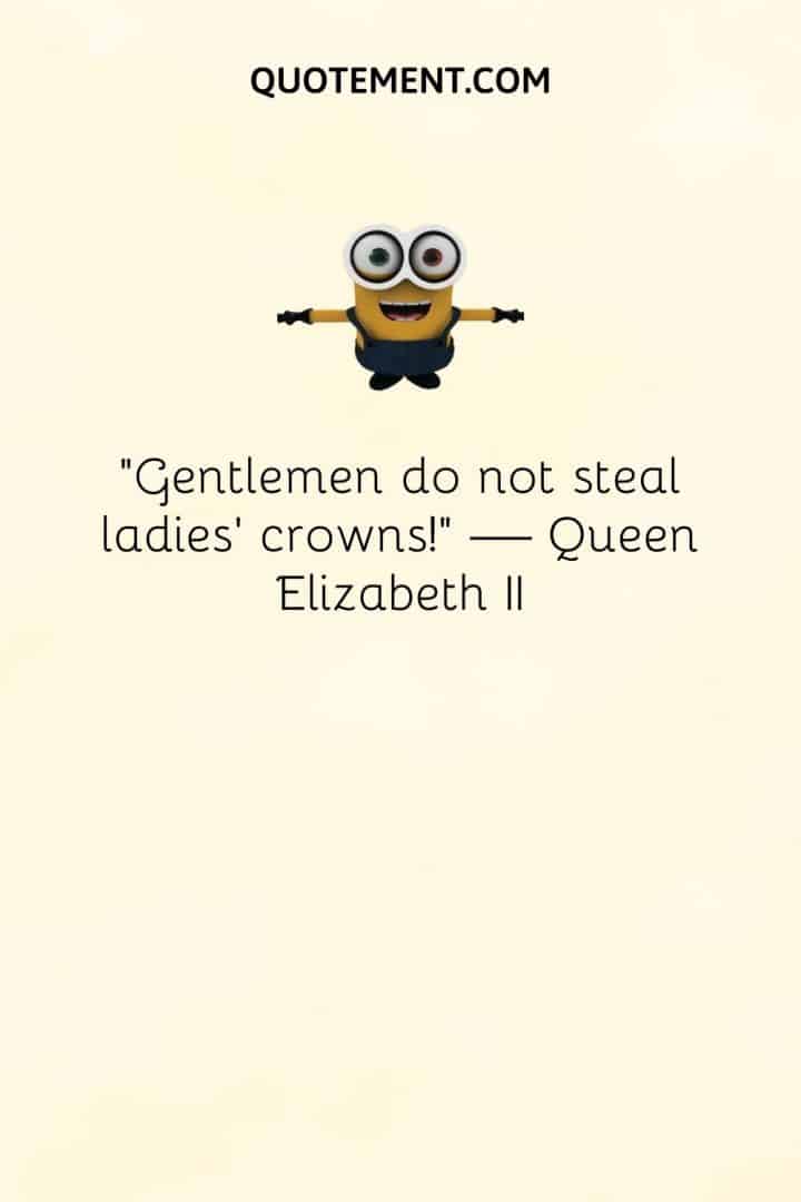 60 Funny Minion Quotes To Make You (Re)Watch The Movies