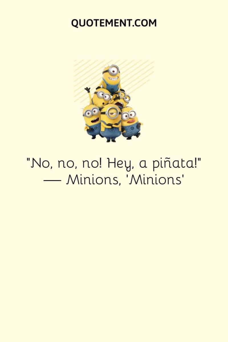 60 Funny Minion Quotes To Make You (Re)Watch The Movies