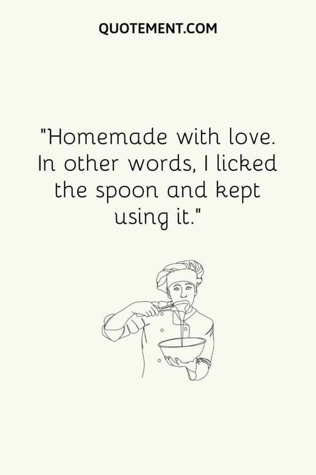Most Exciting List Of Top 220 Funny Cooking Quotes