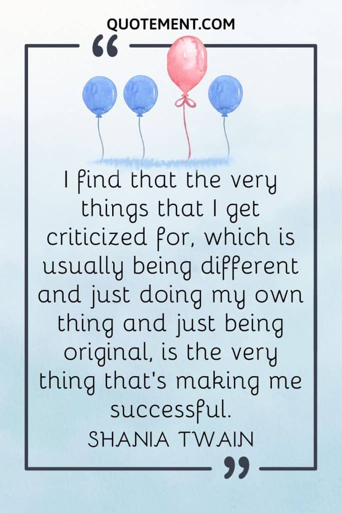 130 Quotes About Being Different To Celebrate Uniqueness