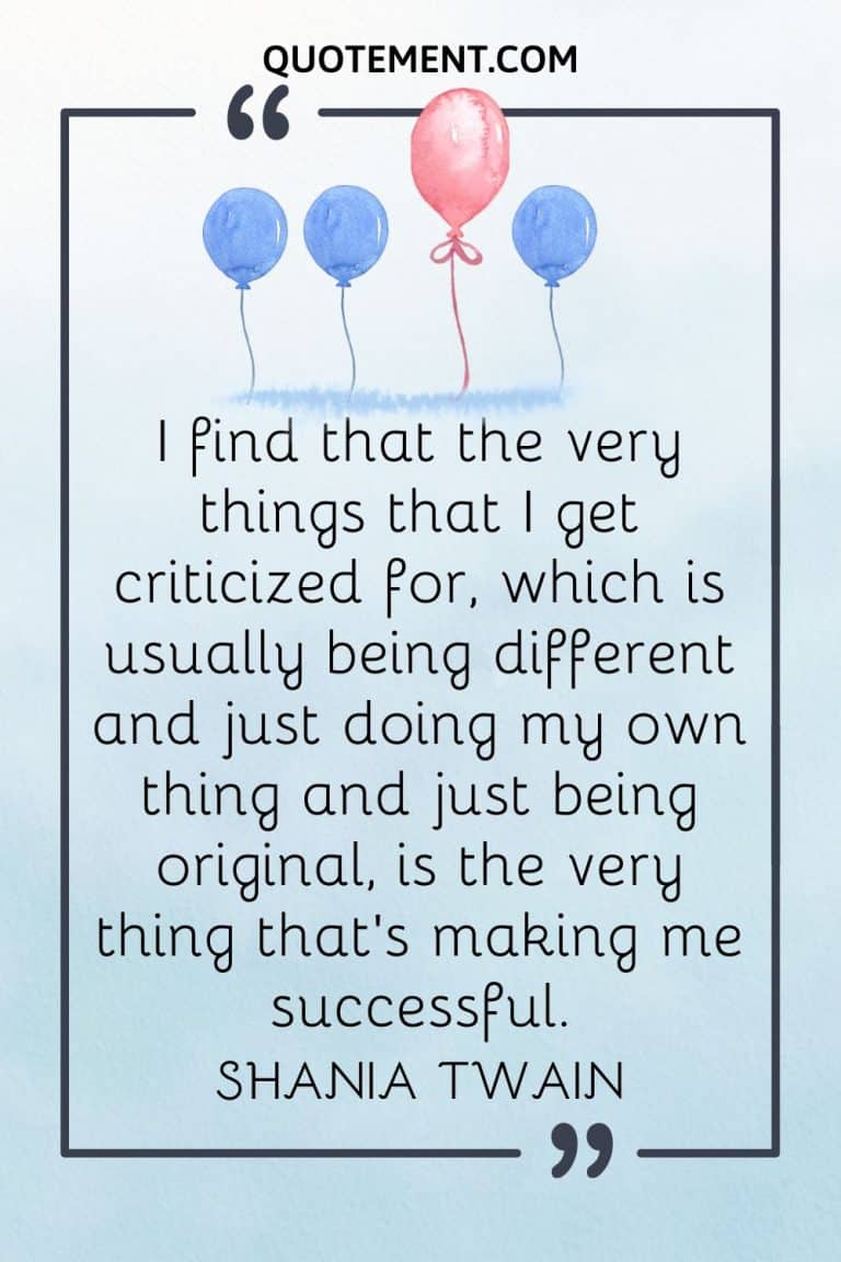 130 Quotes About Being Different To Celebrate Uniqueness