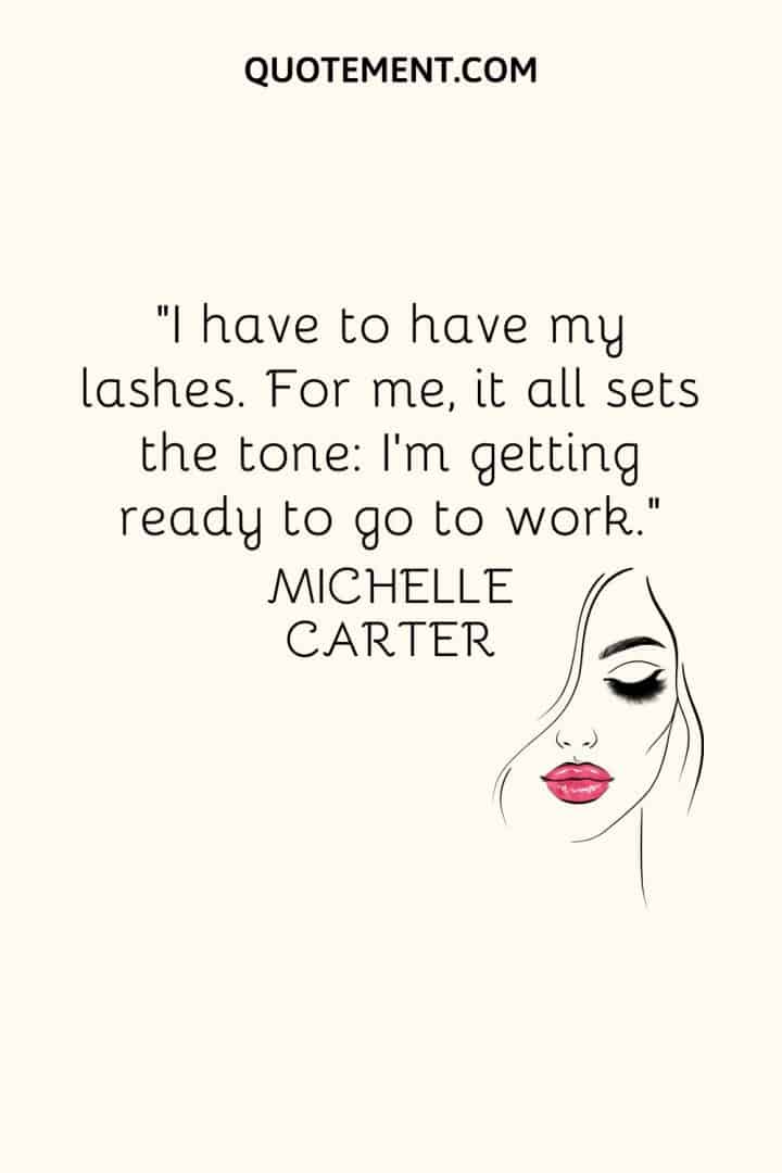 130 Beautiful Lash Quotes To Add Some Magic To Your Day