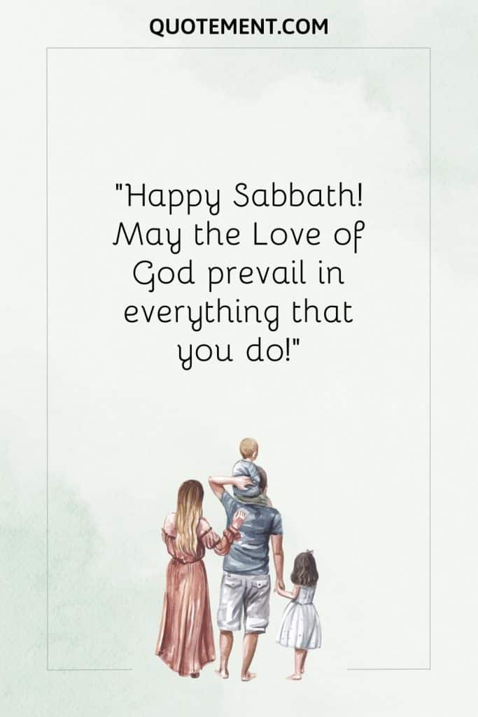 Top 80 Happy Sabbath Quotes To Celebrate This Holy Day