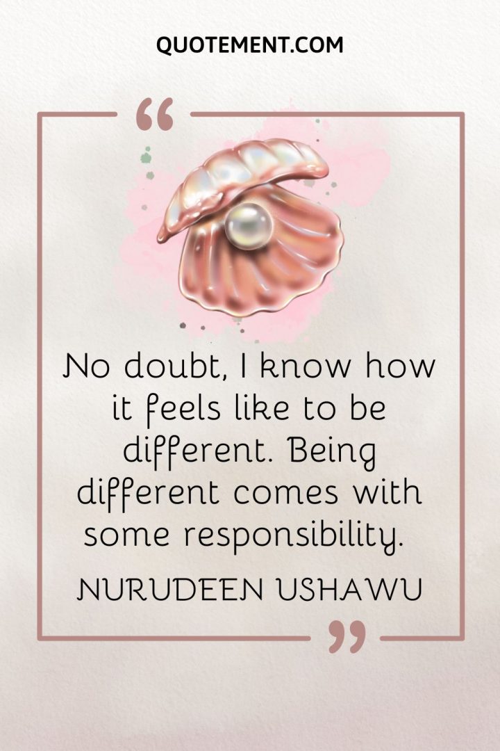 130 Quotes About Being Different To Celebrate Uniqueness