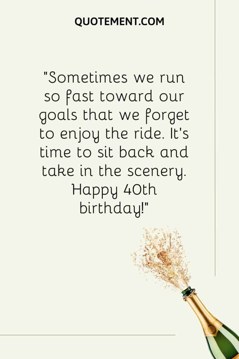 160 Happy 40th Birthday Wishes That Are Sure To Impress