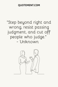 70 Wrongly Judged Quotes To Make You Stop Being Critical