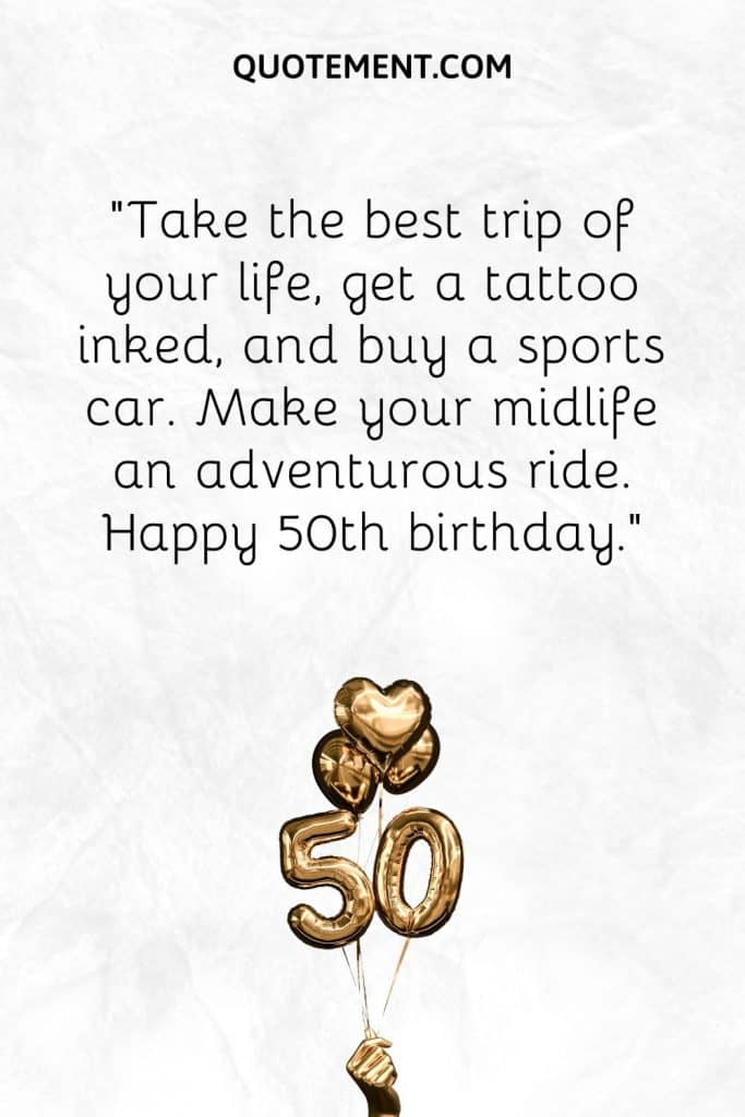 170 Happy 50th Birthday Wishes For Hitting The Golden 50s