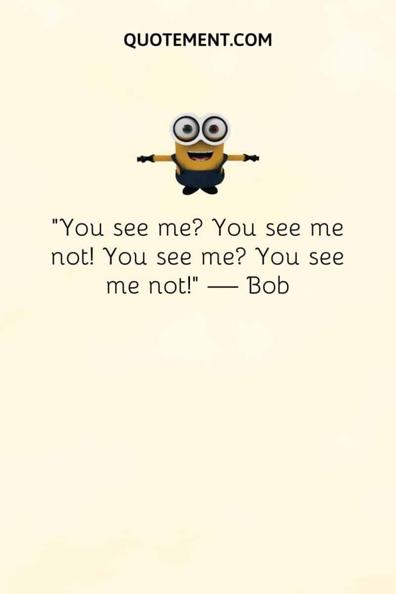 60 Funny Minion Quotes To Make You (Re)Watch The Movies