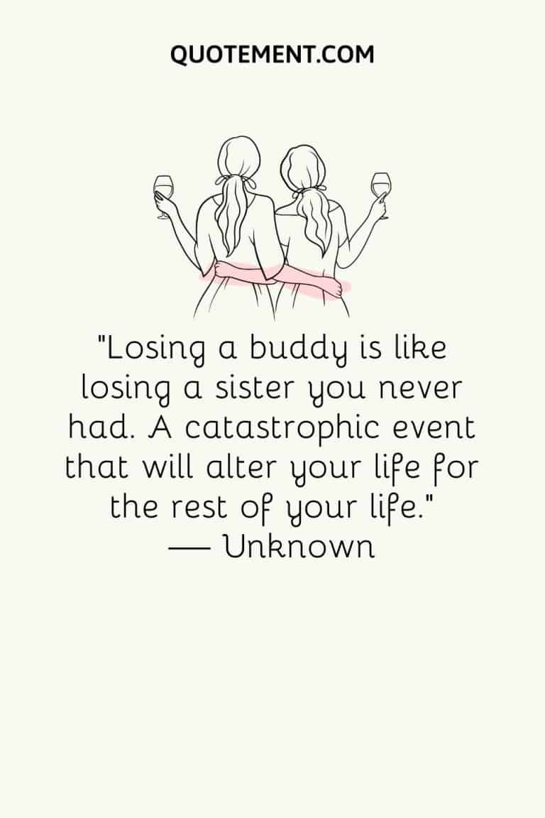 60 Touching Quotes Of Losing A Friend To Help You Heal