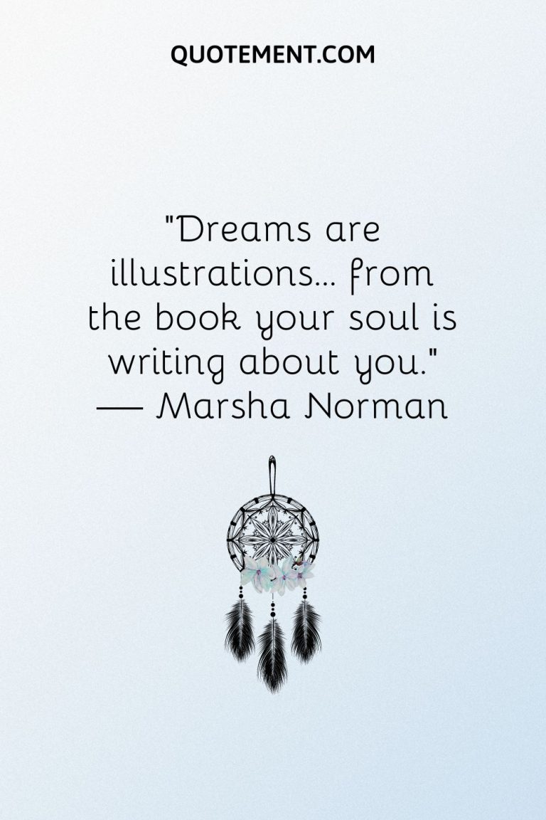 120 Follow Your Dreams Quotes To Keep You On The Track