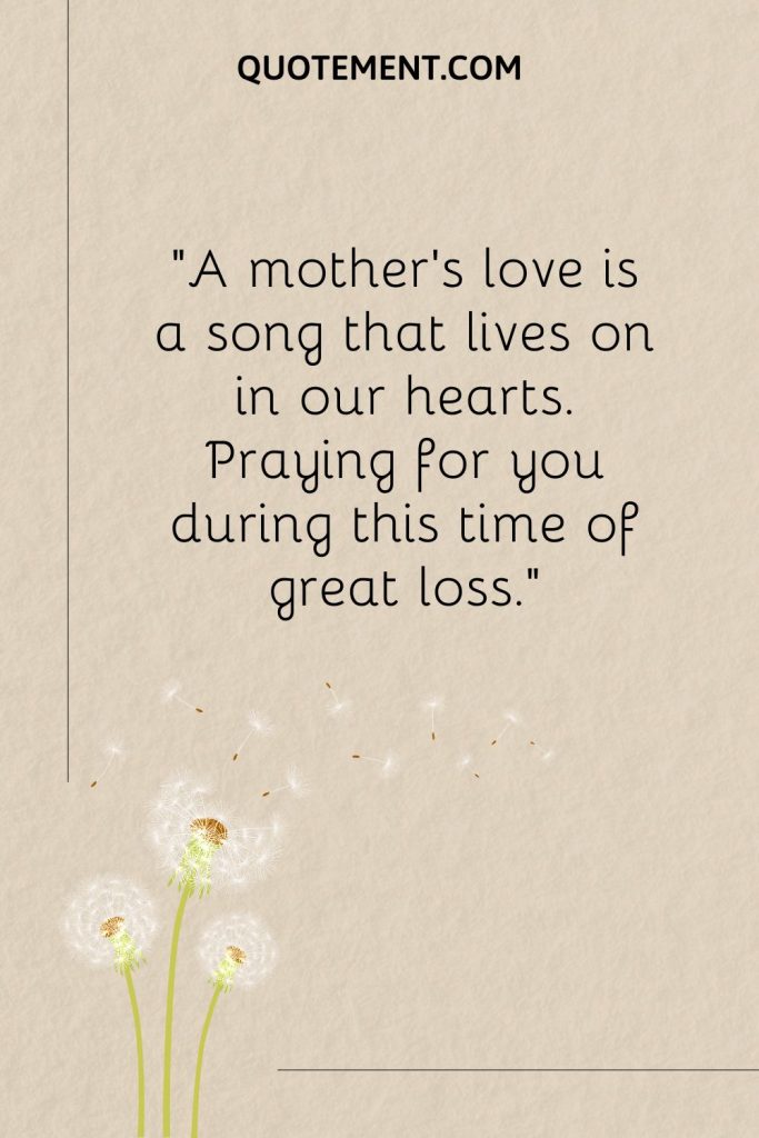 120 Heartfelt & Sincere Condolences For Loss Of Mother