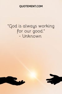 130 Quotes About God’s Goodness To Strengthen Your Faith