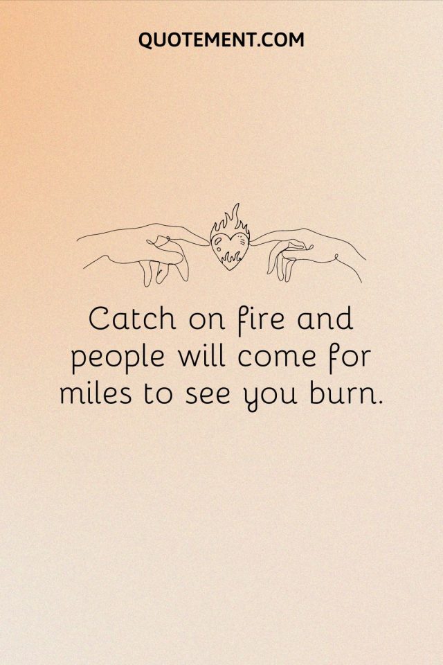 240 Fire Captions For Instagram To Set The World On Fire