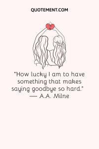 60 Touching Quotes Of Losing A Friend To Help You Heal