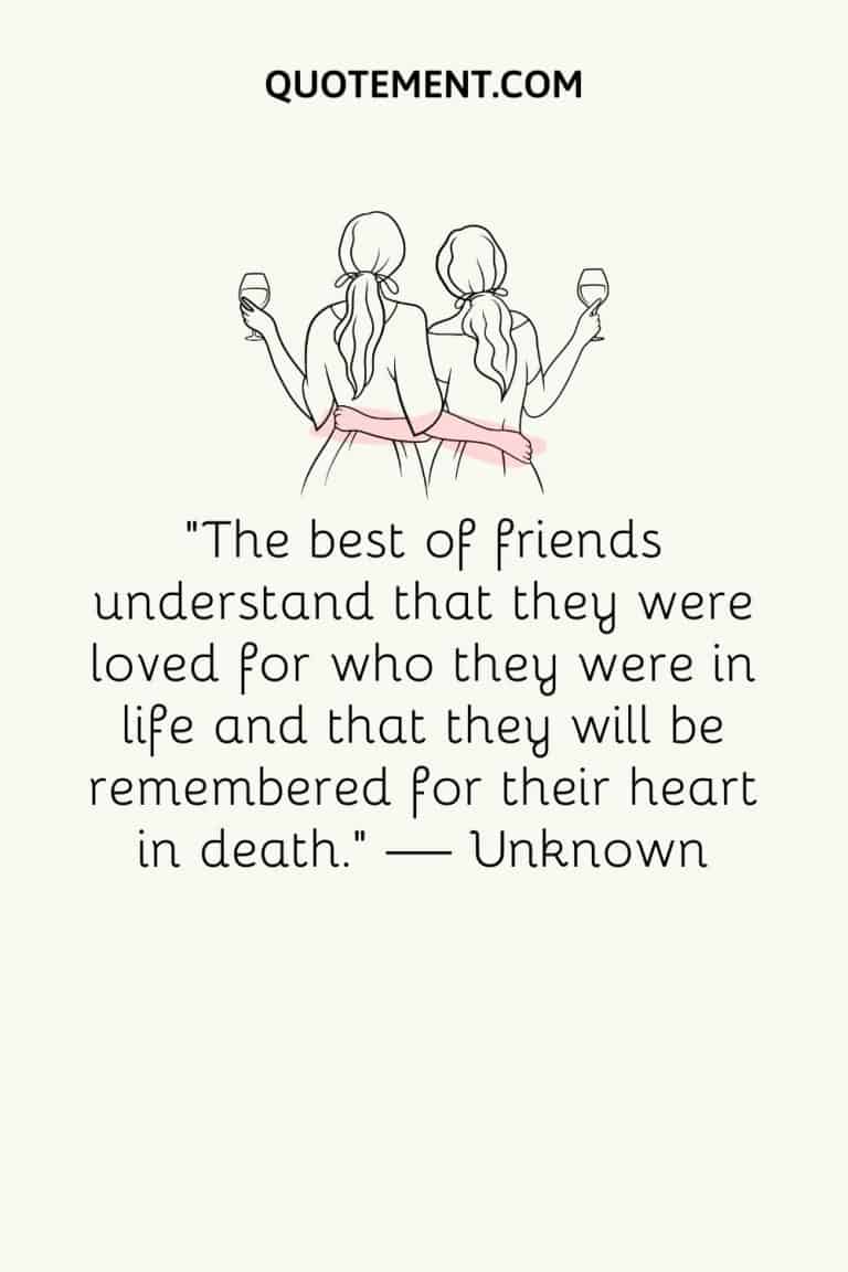 60 Touching Quotes Of Losing A Friend To Help You Heal