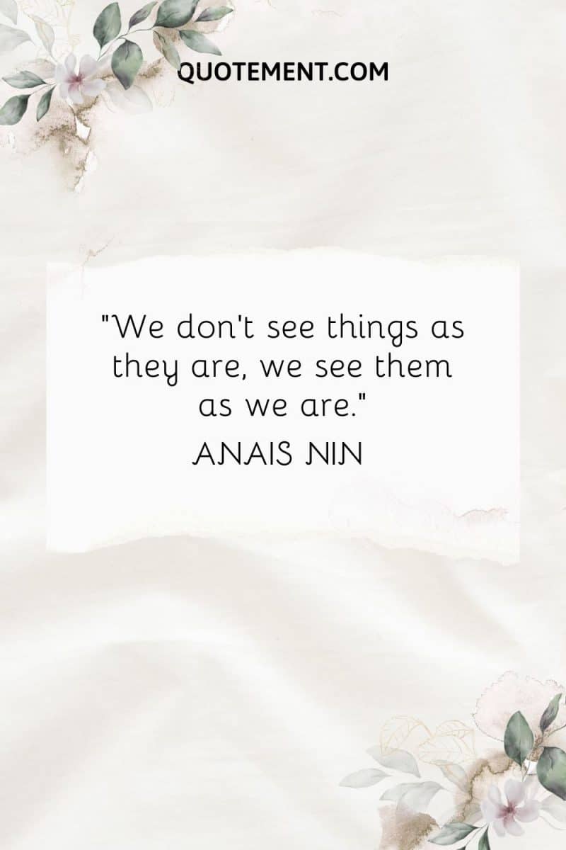 110 Anais Nin Quotes On Being Fierce And Unapologetic