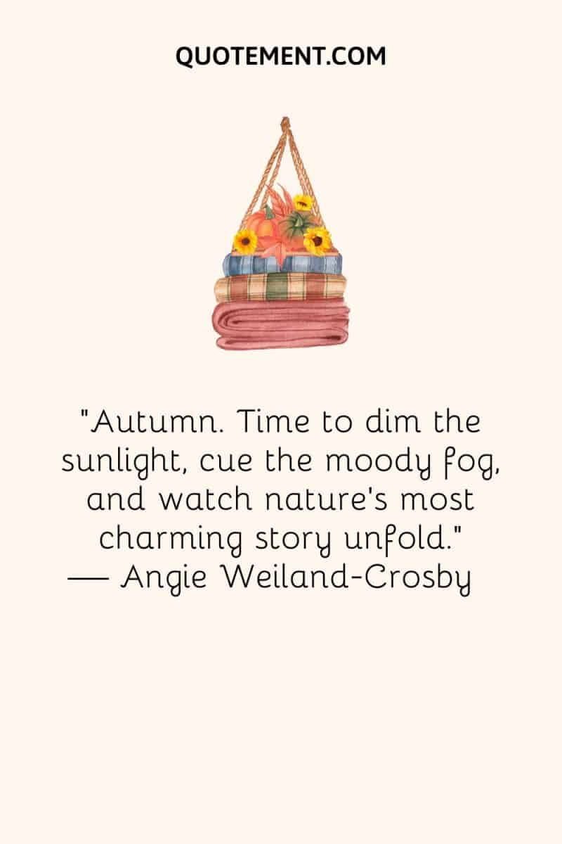 90 Inspiring September Quotes On The Magic Of Early Fall