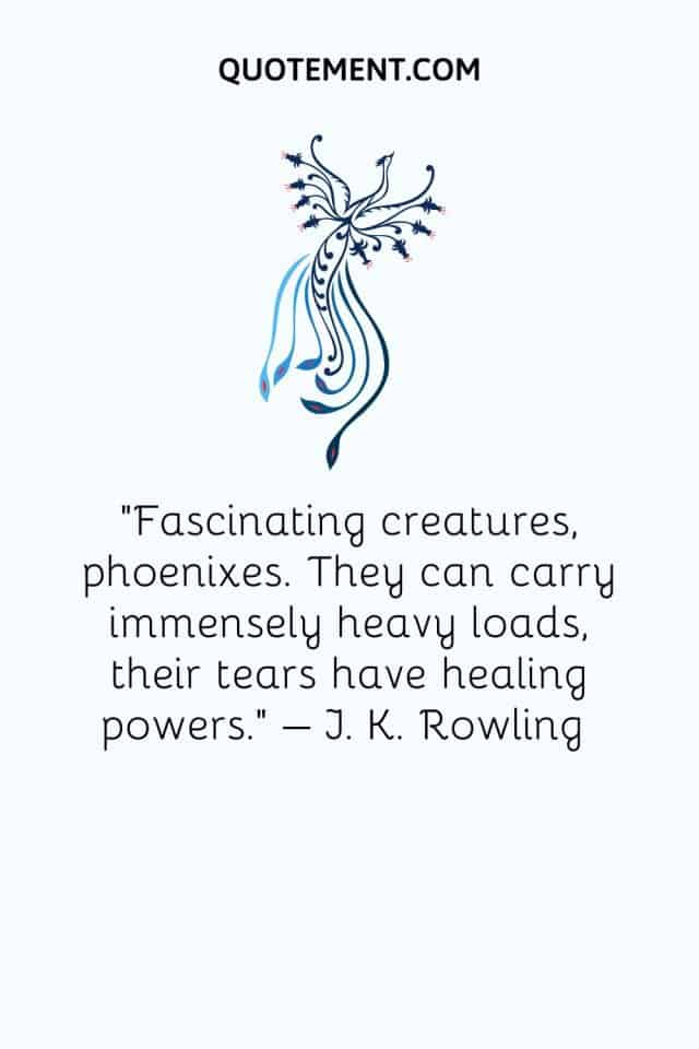 List Of Top 120 Magical Phoenix Quotes To Empower You