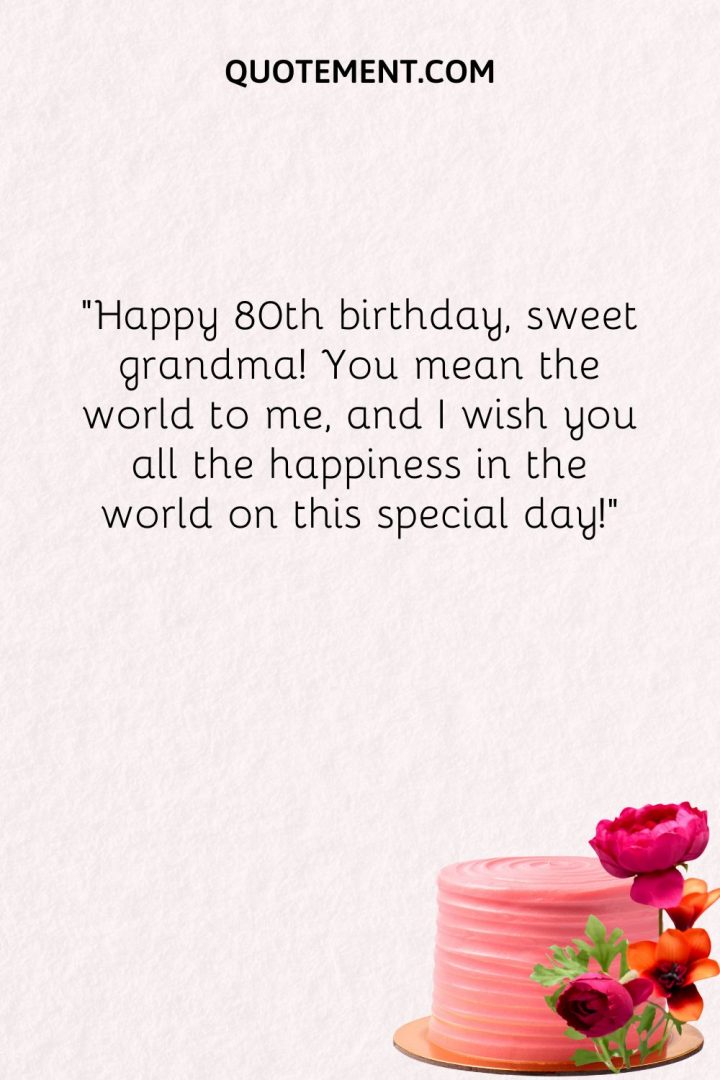 120 Happy 80th Birthday Wishes For Your Favorite Senior