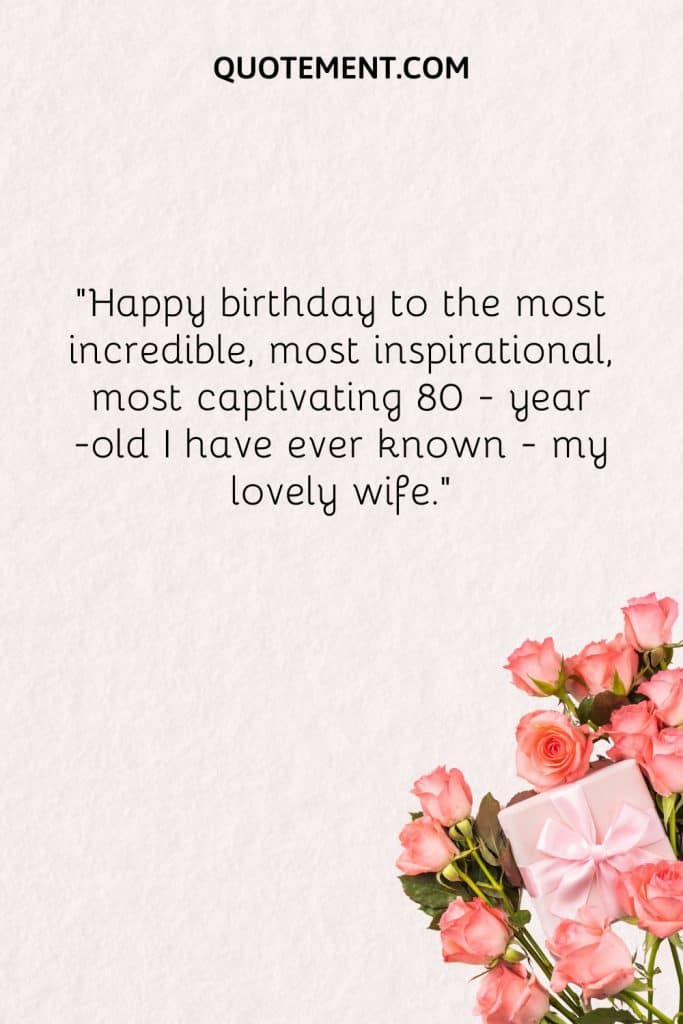 120 Happy 80th Birthday Wishes For Your Favorite Senior