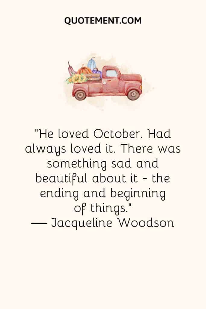 110 Magical October Quotes Capturing The Beauty Of Fall