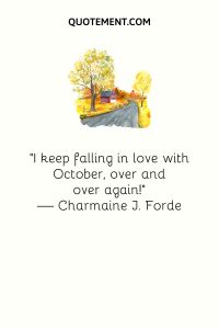 110 Magical October Quotes Capturing The Beauty Of Fall