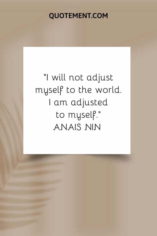 110 Anais Nin Quotes On Being Fierce And Unapologetic